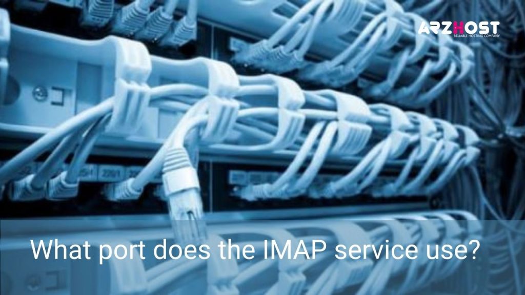 What port does the IMAP service use