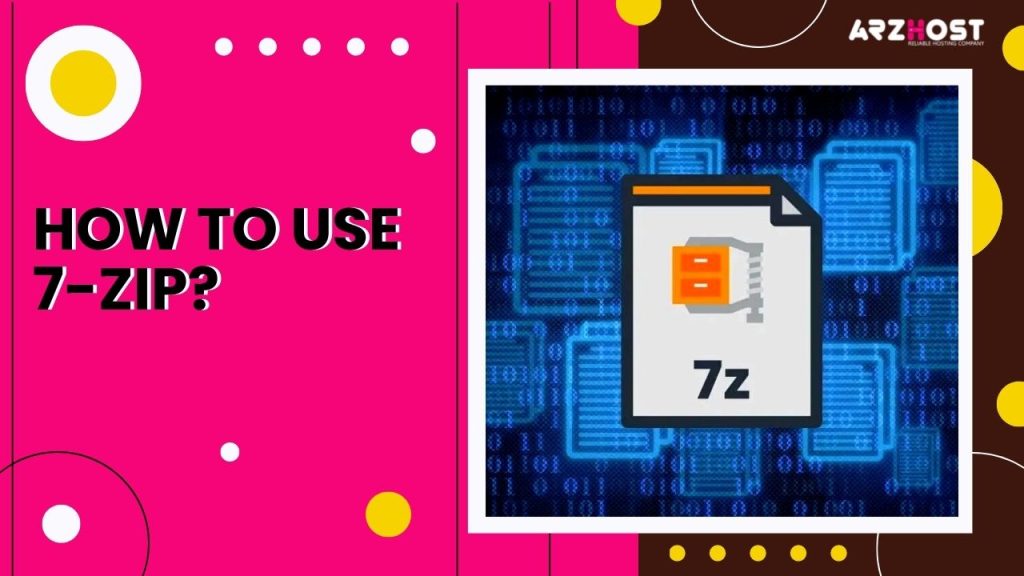 How to use 7-zip?