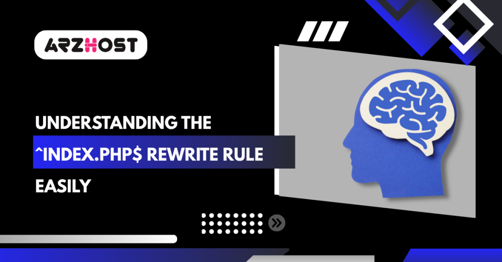 The Rewrite Rule ^index.php$ - [l]: A Beginner's Guide