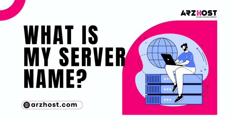 What Is My Server Name? How To Find Your Server Name
