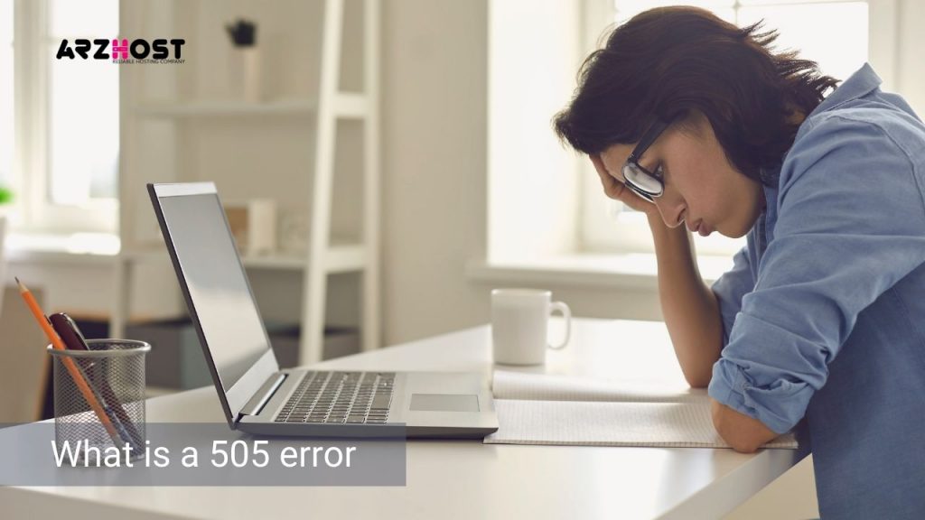 What is a 505 error? - ARZ Host