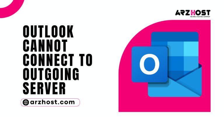 Outlook Cannot Connect To Outgoing Server