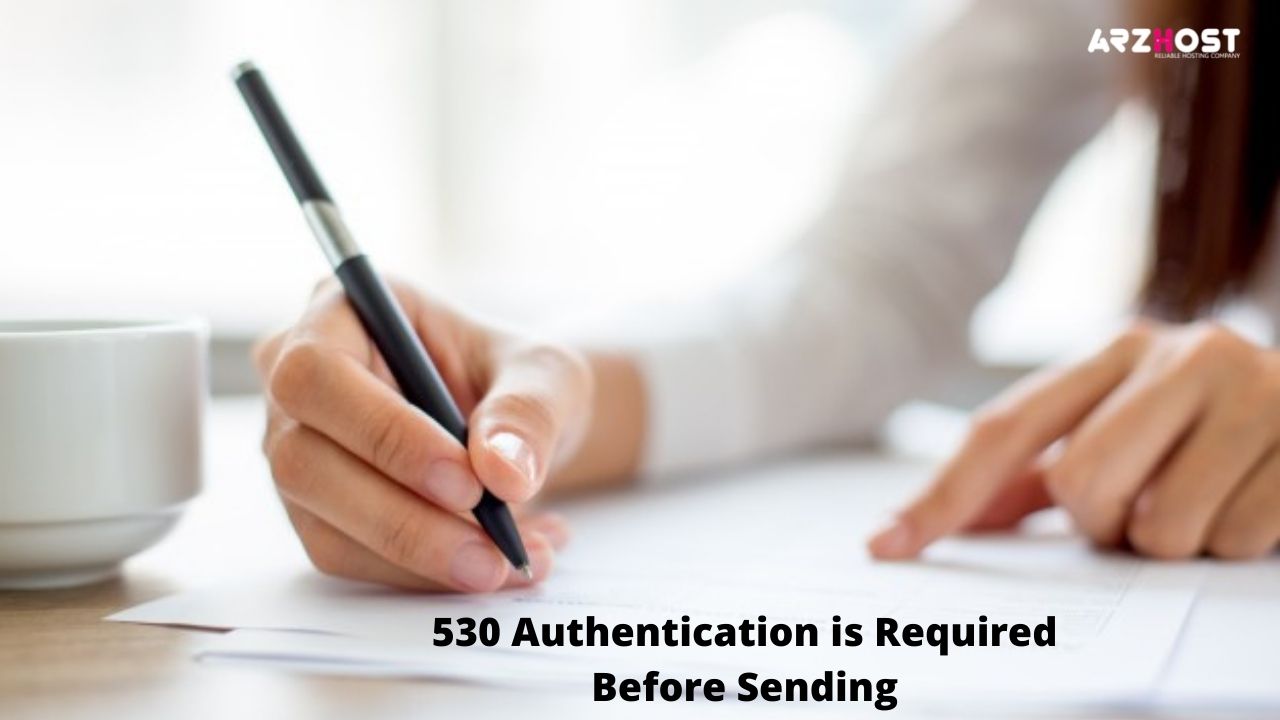 530 Authentication Is Required Before Sending ARZ Host