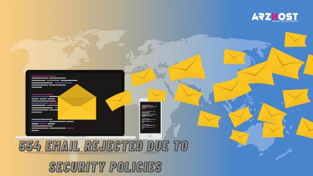 554 email rejected due to security policies