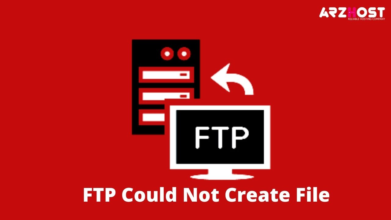 FTP Could Not Create File