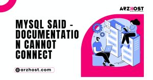 MySQL Said - Documentation Cannot Connect - Invalid Settings