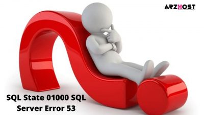 SQL State 01000 SQL Server Error 53