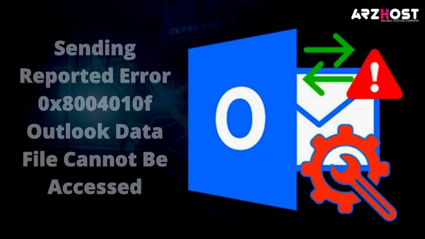 Sending Reported Error 0x8004010f Outlook