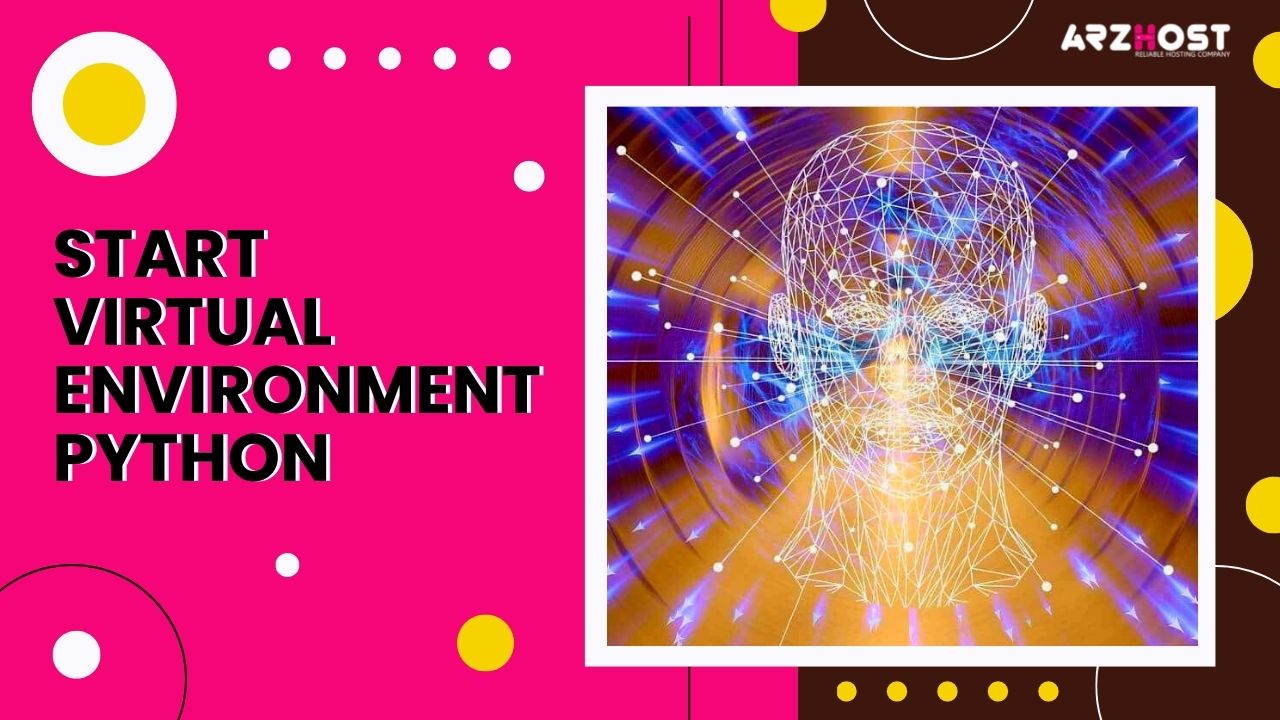 Start Virtual Environment Python