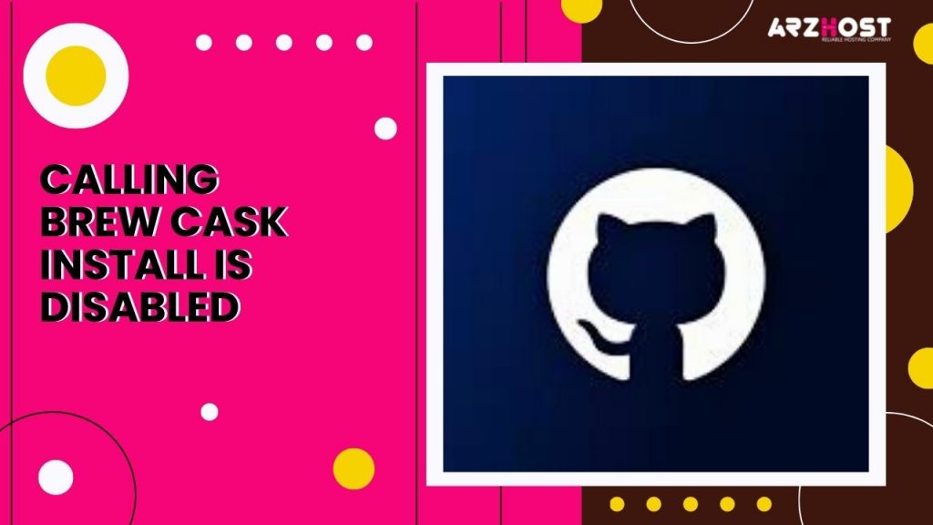 Calling Brew Cask Install is Disabled