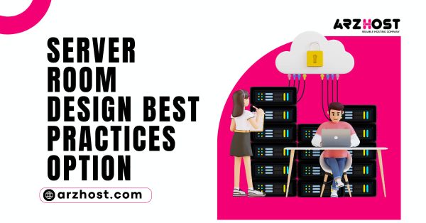 Why Server Room Design Best Practices Option Is Important?