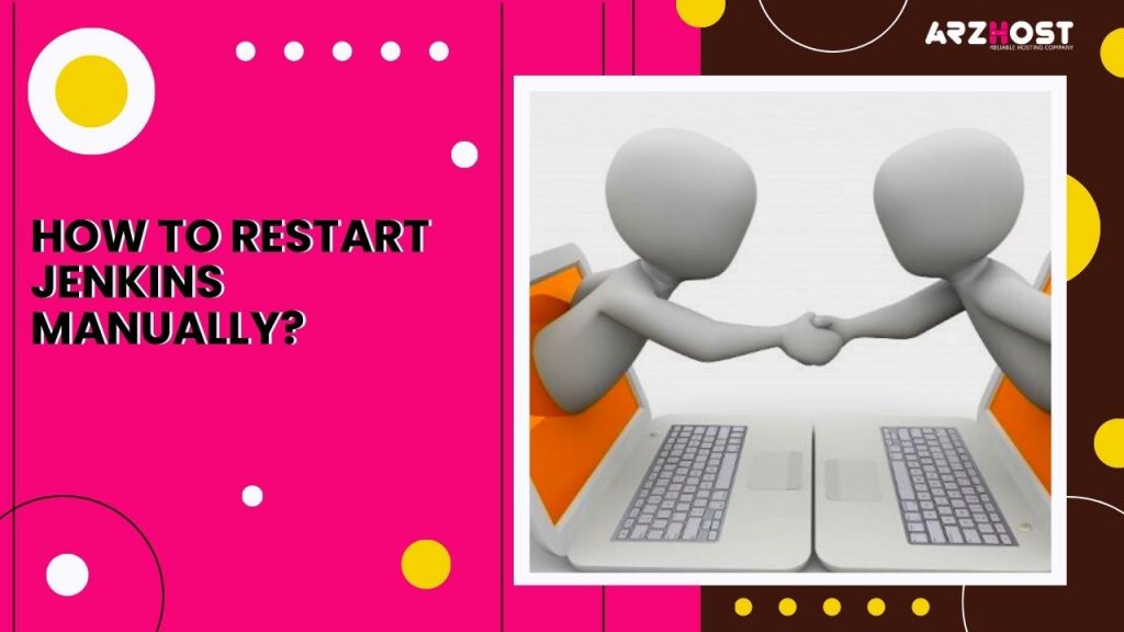 How to Restart Jenkins Manually?