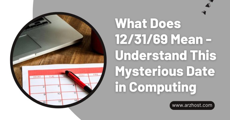 What Does 12/31/69 Meaning? (12 31 1969)