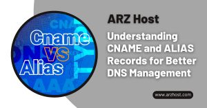 CNAME And ALIAS Records: Easy 4 Key Differences Explained